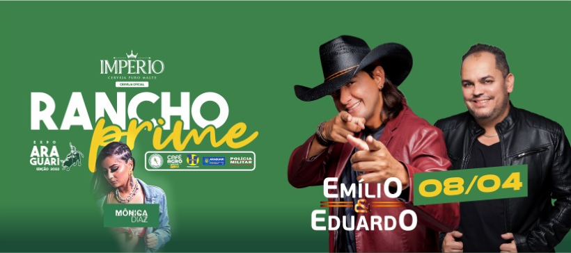Rancho Prime - 08/04 - Emilio & Eduardo - Expo Araguari - IngressoLive ...
