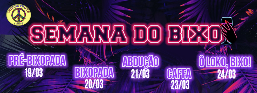 Semana do Bixo - Verão 2017 - IngressoLive - Plataforma Online de Eventos