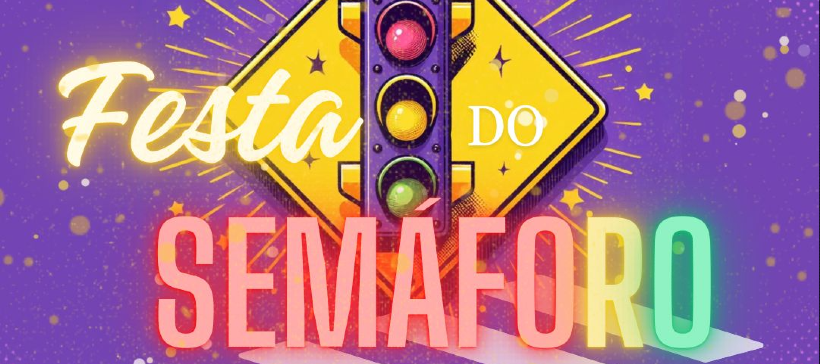 Festa do Semáforo - IngressoLive - Plataforma Online de Eventos
